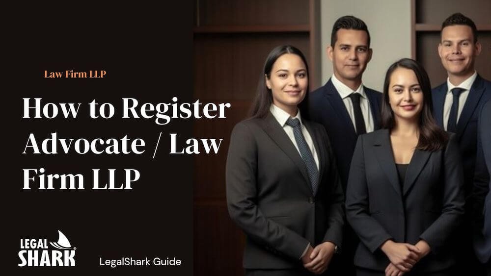 Law Firm LLP : Easy Registration Guide for Advocates